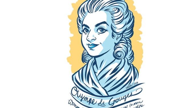 Tres siglos de lucha feminista: El legado revolucionario de Olympe de ...